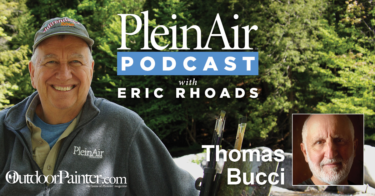Plein Air Podcast 228: Thomas Bucci on the Art Career Path and More ...