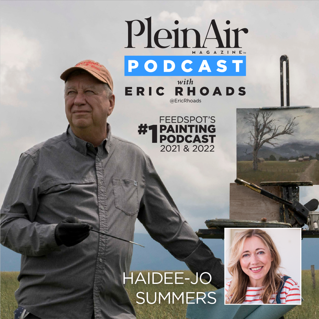 Plein Air Podcast 249: Haidee-Jo Summers on Perseverance and More ...